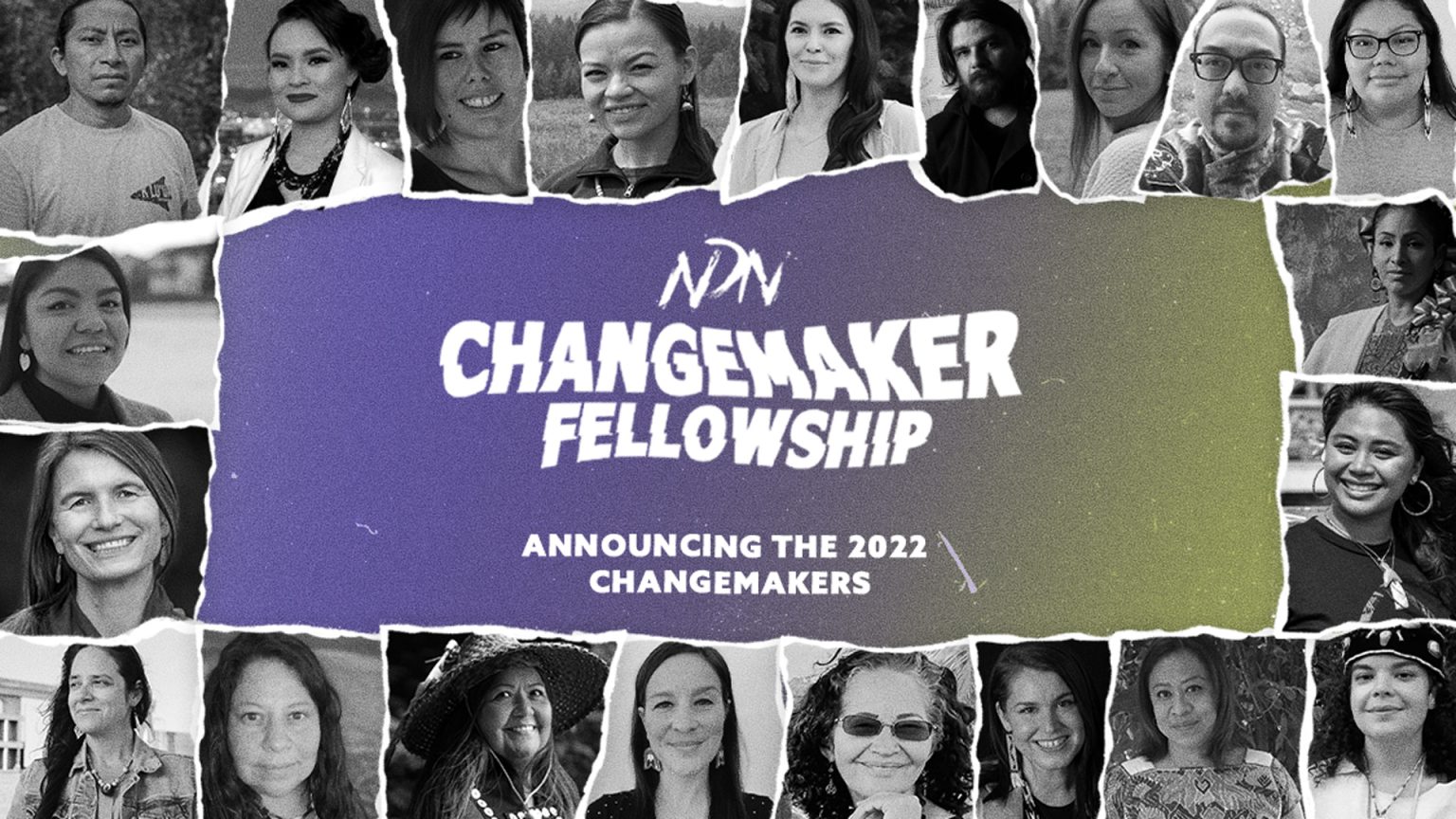 Announcing the 2022 Cohort Of NDN Changemaker Fellows | NDN Collective